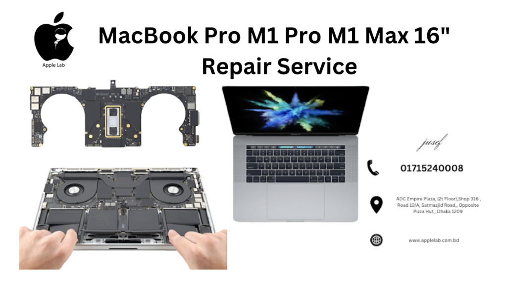 MacBook Pro M1 Pro M1 Max 16" Repair Service - Apple Lab MacBook repair ...